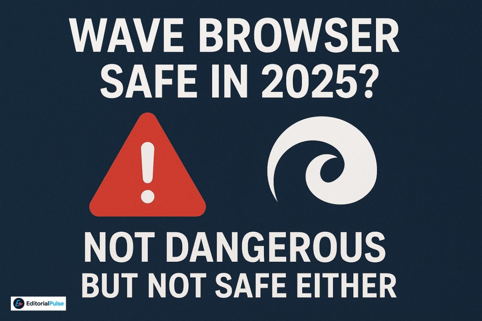 What Is Wave Browser & Why You Should Remove It Now